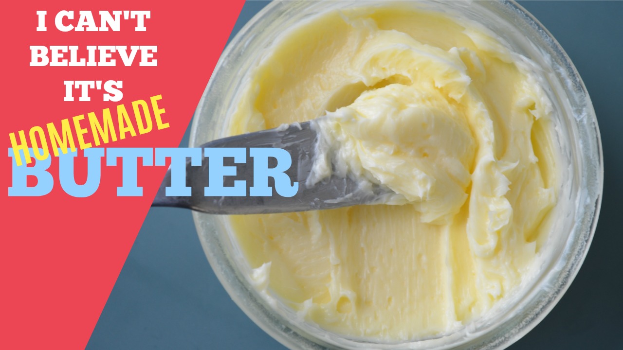 [VIDEO] I Can’t Believe It’s Homemade Butter! (Food Processor & Mason ...